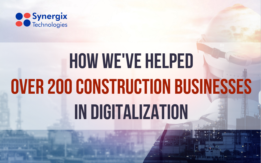 How we’ve helped over 200 Construction Businesses in Digitalization ...