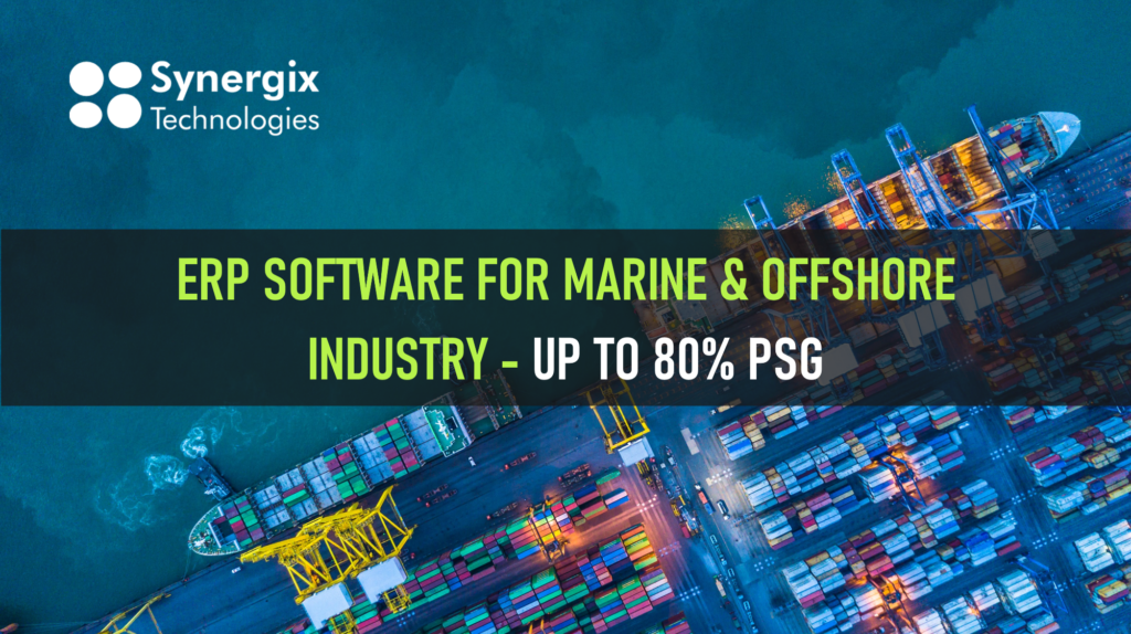 ERP Software for Marine & Offshore Industry - Up to 80% PSG