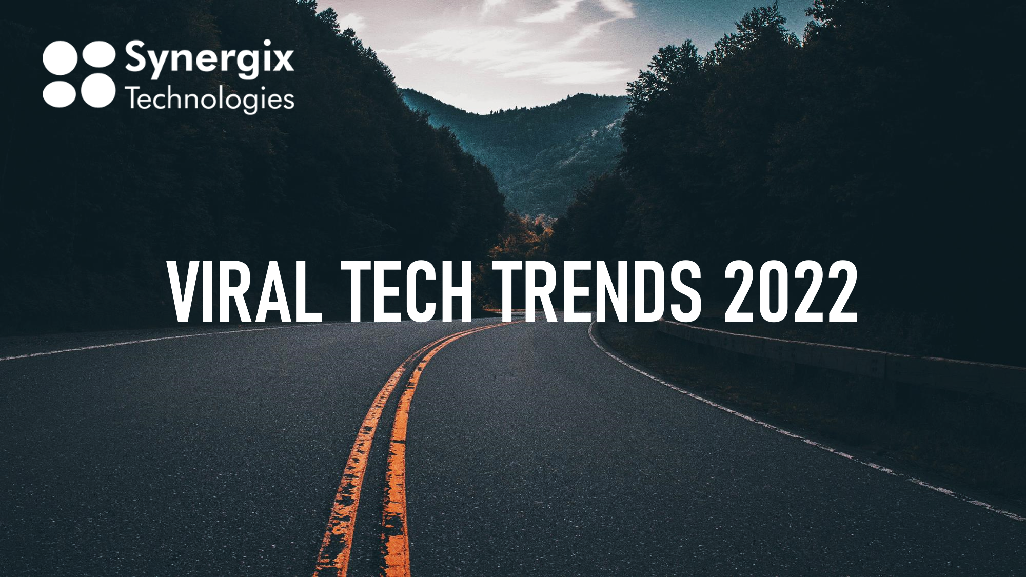 What’s Next for Tech Trends 2022? - Synergix Technologies ERP System ...