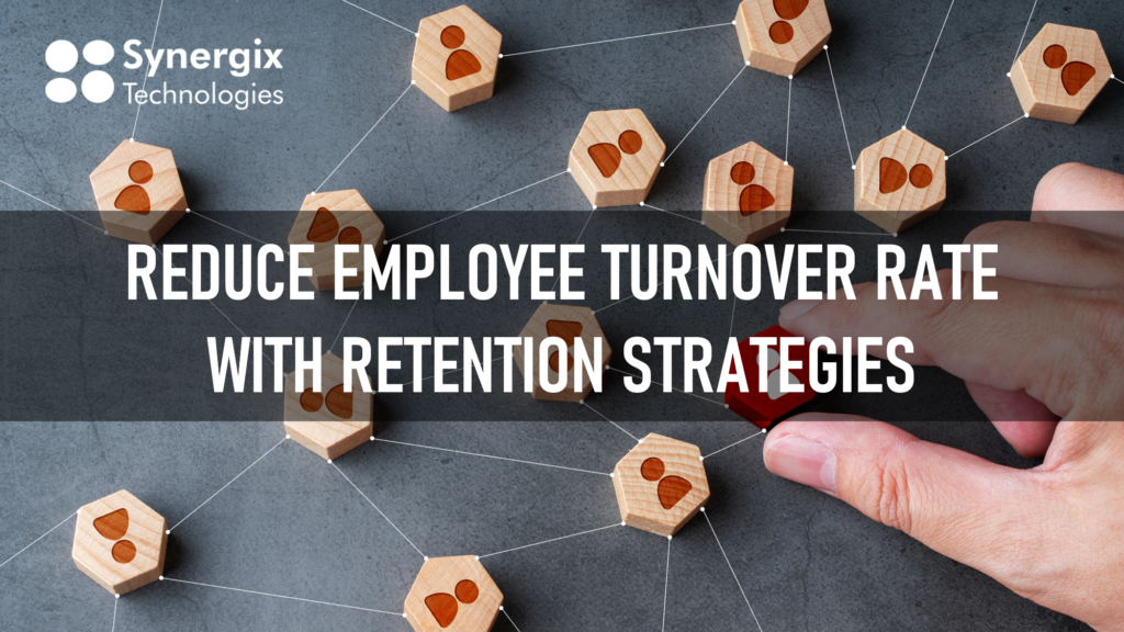 Reduce Employee Turnover Rate with Retention Strategies